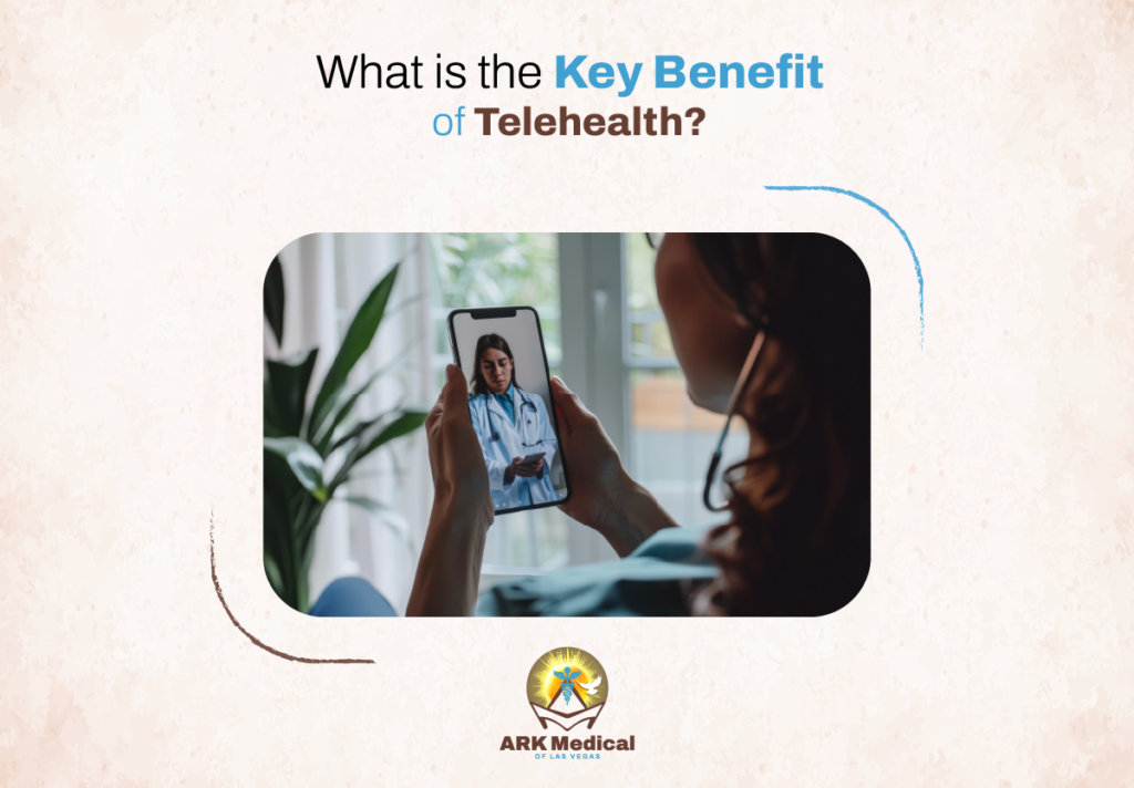 What is the Key Benefit of Telehealth?