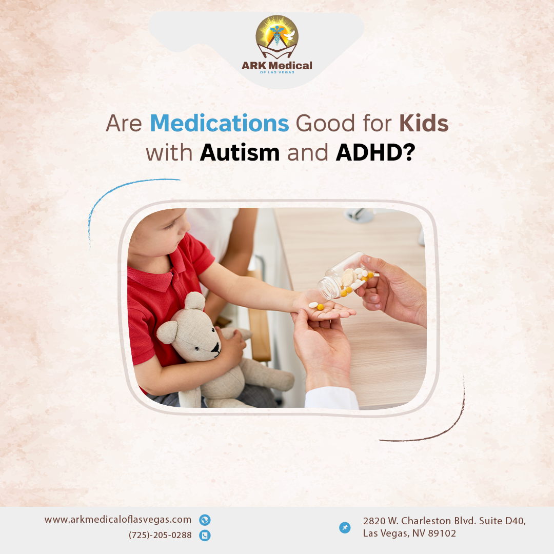 Are Medications Good for Kids with Autism and ADHD?