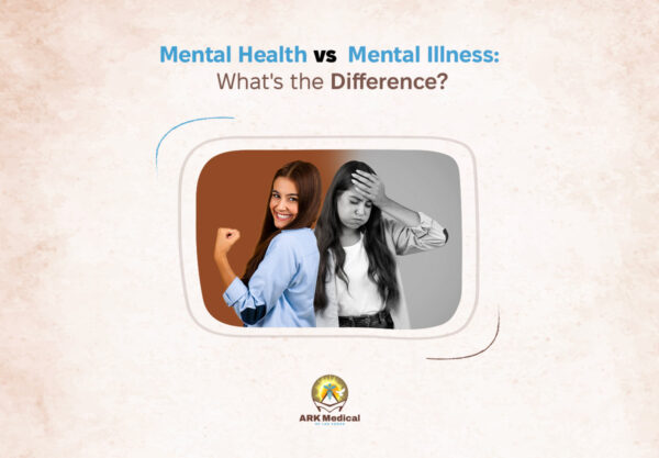 Mental Health vs. Mental Illness: What's the Difference?